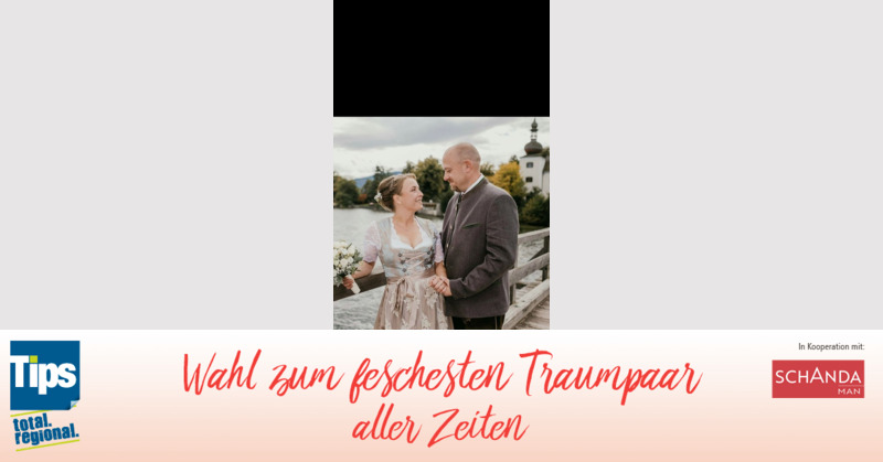 Traumpaar 2020 - Daniela & Thomas aus Gmunden - 05.10.2020